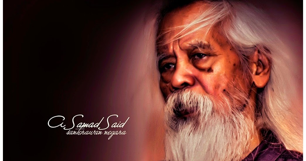 Sajak Nukilan A.Samad Said - Hai Melayu