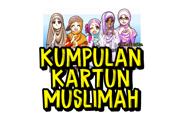 Mentahan kartun islami buat quotes - KELUARGA JOKIJENIUS