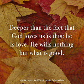 Whispering the Word: Book Review: Life Without Lack by Dallas Willard