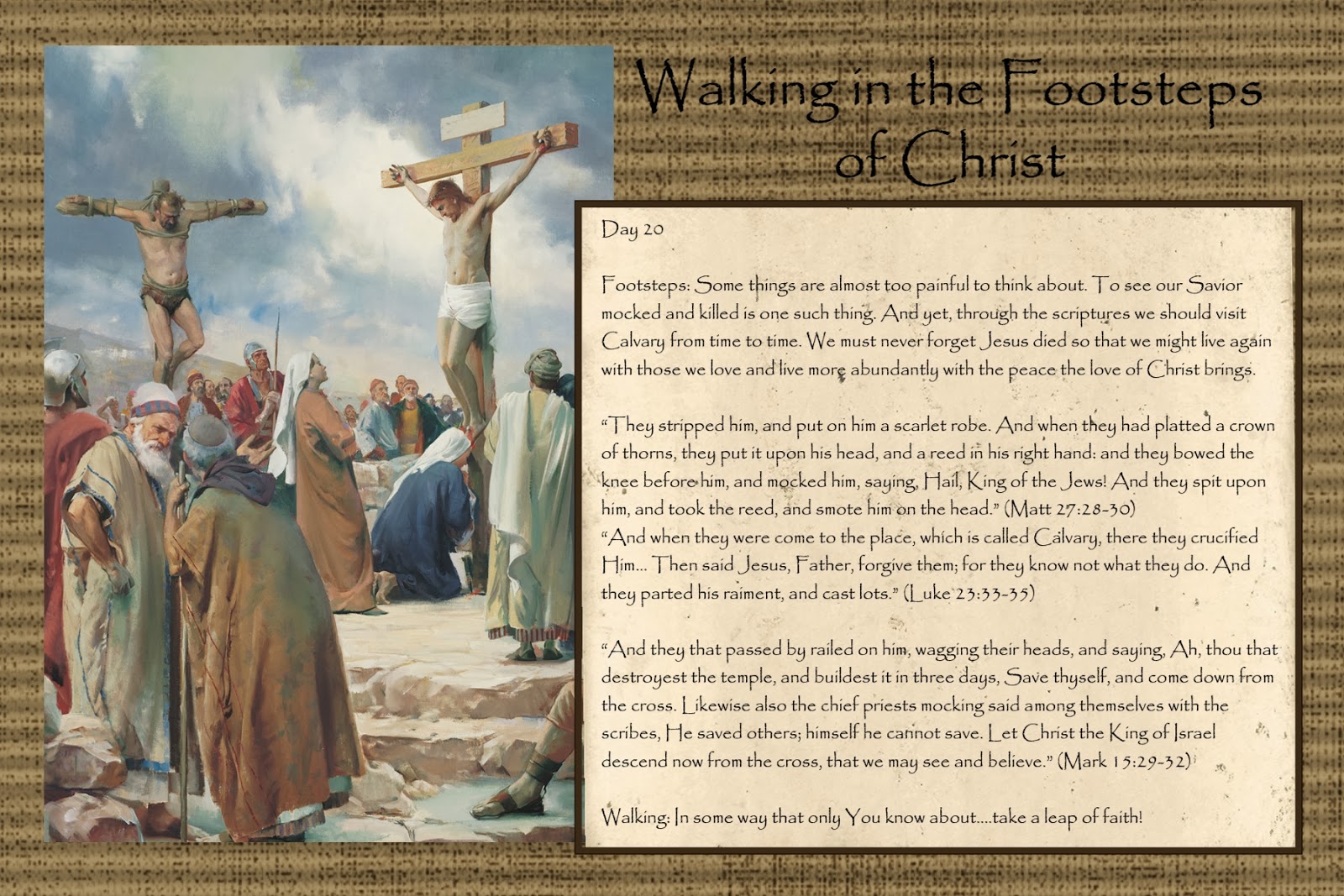 Listen To The Words: Walking in the Footsteps of Christ - Day 20
