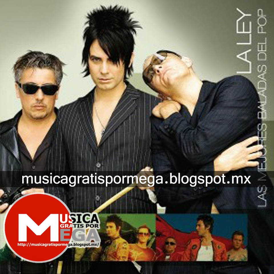 TODO MUSICA: La Ley - Las Mejores Baladas Del Pop (2014)
