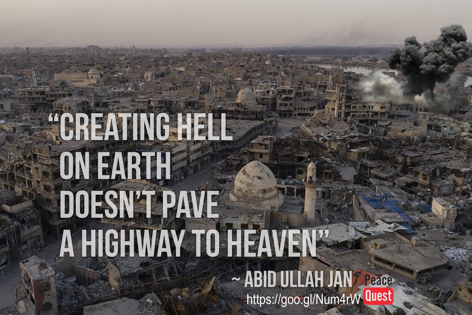 Creating Hell, Expecting Heaven? Abid Ullah Jan