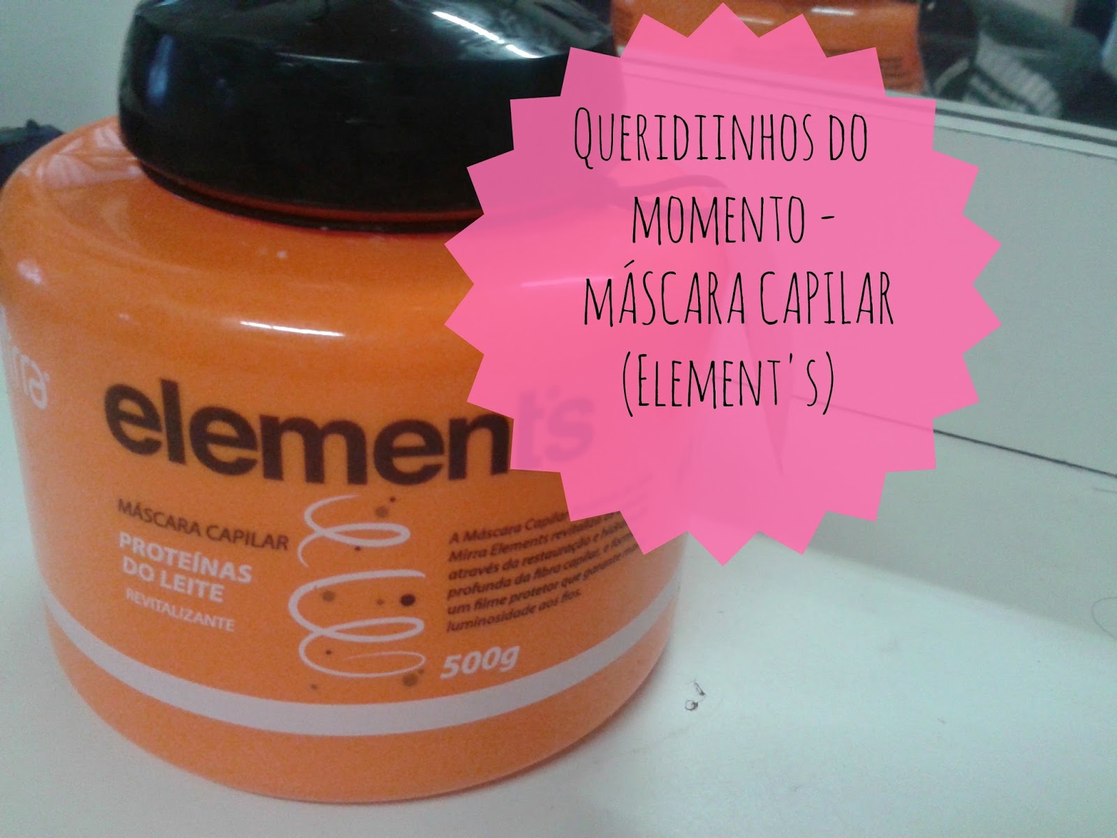 Batom Rosa: Queridinho do momento - Máscara Capilar ( Element's )