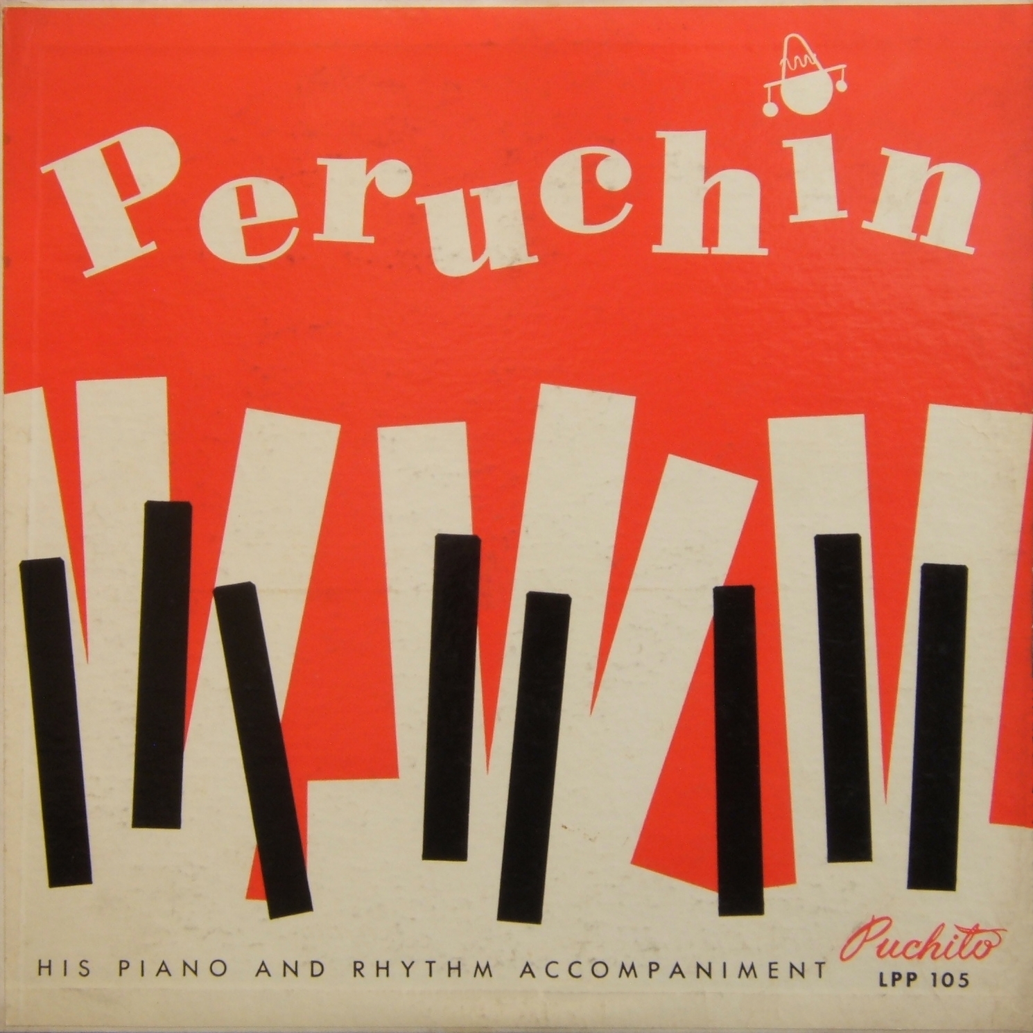 Latin Vinyl Junkie - LVJ: Peruchin: His Piano And Rhythm Accompaniment ...