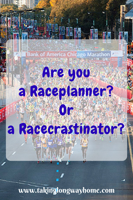 When it comes to races, are you a raceplanner? Or a racecrastinator?