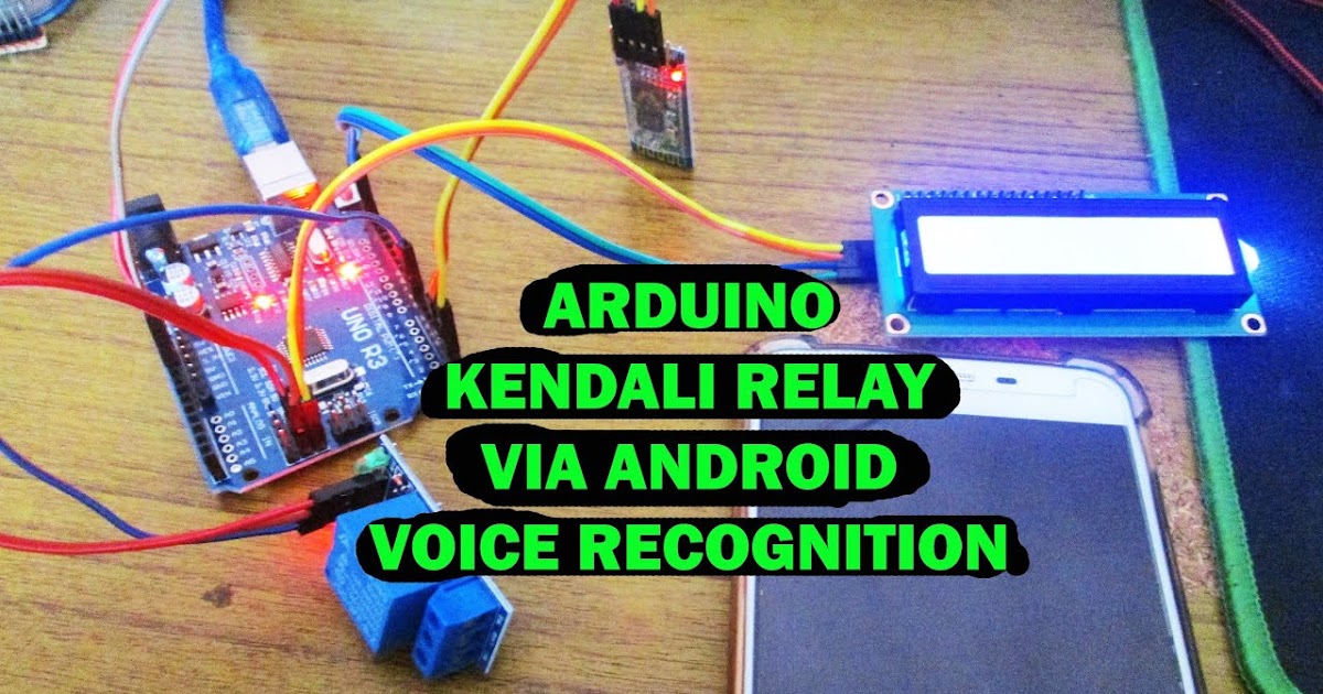 .: Alat kendali relay menggunakan VOICE RECOGNITION ARDUINO handphone ...