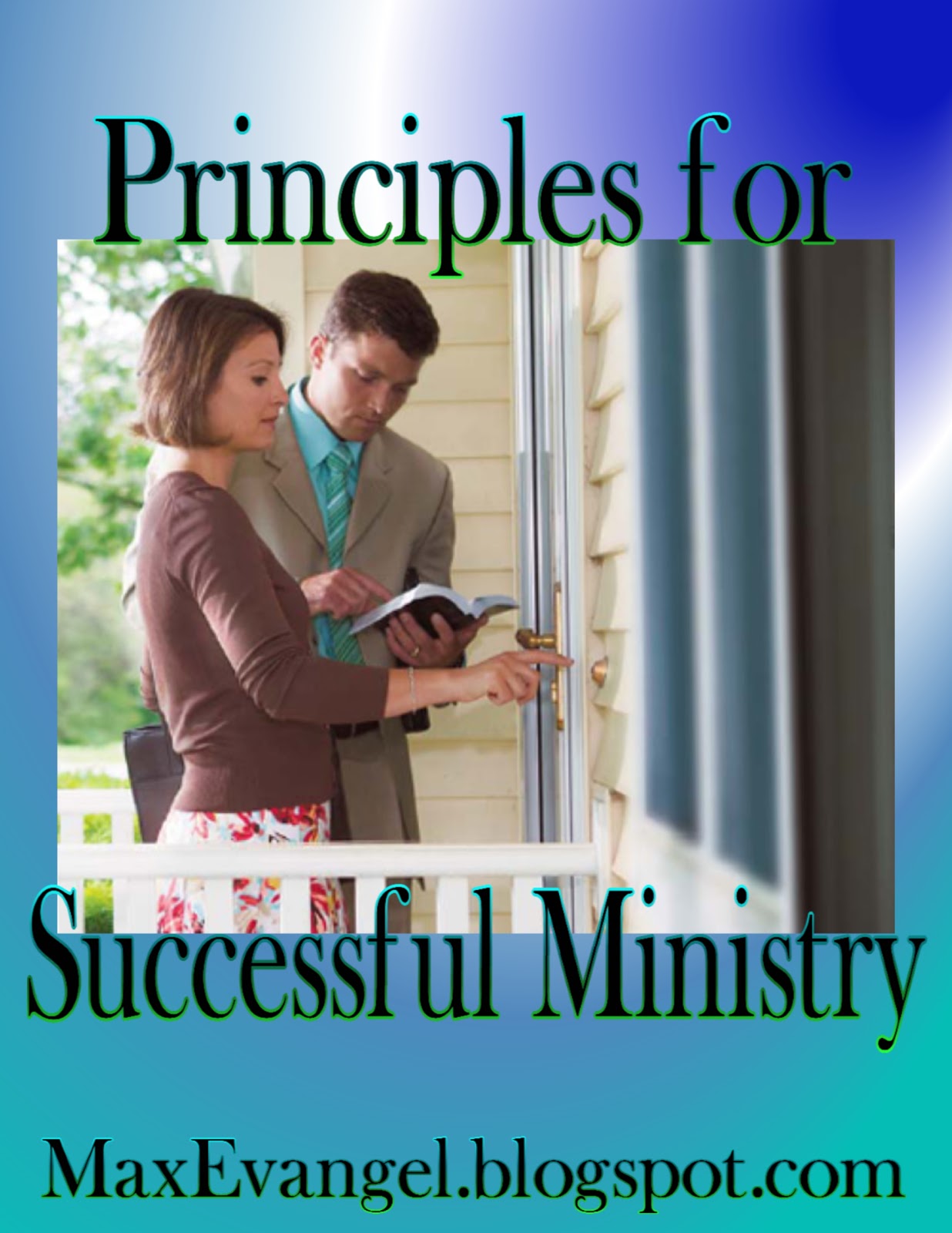 MaxEvangel: Principles for Successful Ministry 2