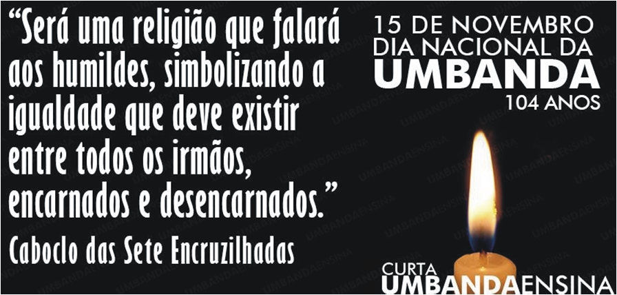 DALVA DAY: * 2016 - Dia Nacional da Umbanda