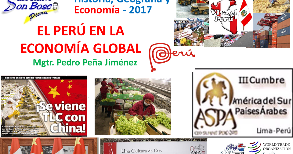 Edúcate Piura: El Perú en el Sistema Económico Globalizado