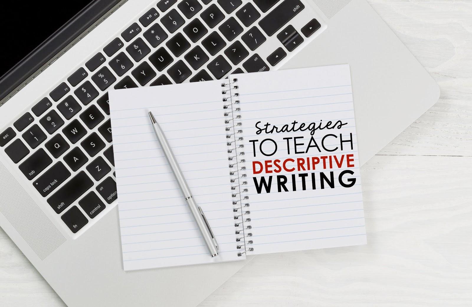 Descriptive Writing Strategies For Teaching Learning In Room 213 descriptive-writing-strategies-for-teaching-learning-in-room-213