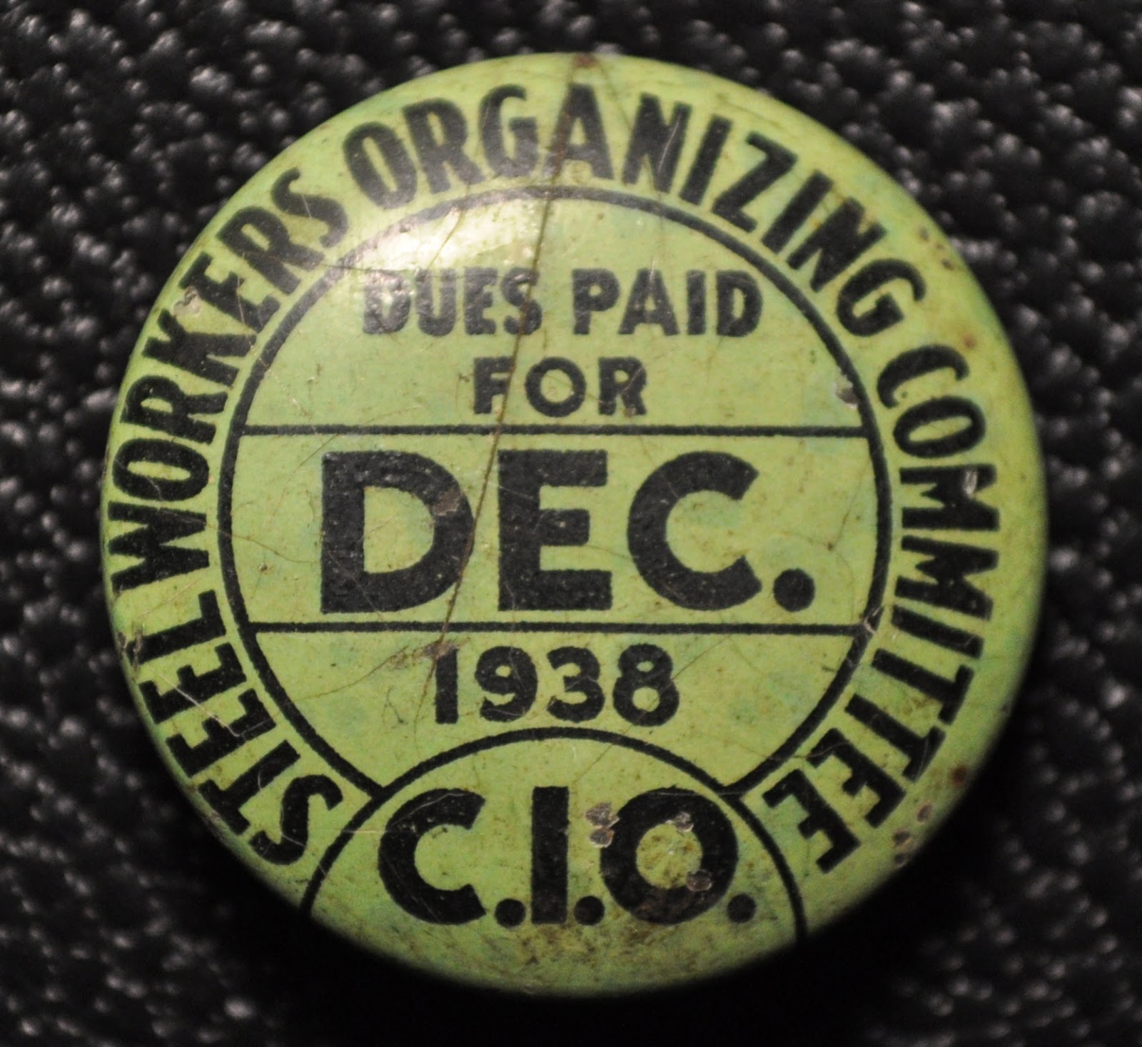 Labor Union Buttons: Steel Workers Organizing Committee