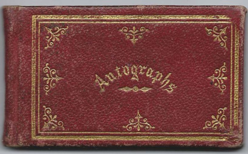 Heirlooms Reunited: 1870s/1880s Autograph Album of Joseph Blanchard of ...
