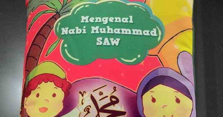 Buku Kain Islami - Mengenal Nabi Muhammad SAW - SEBUTIK EDUTOYS