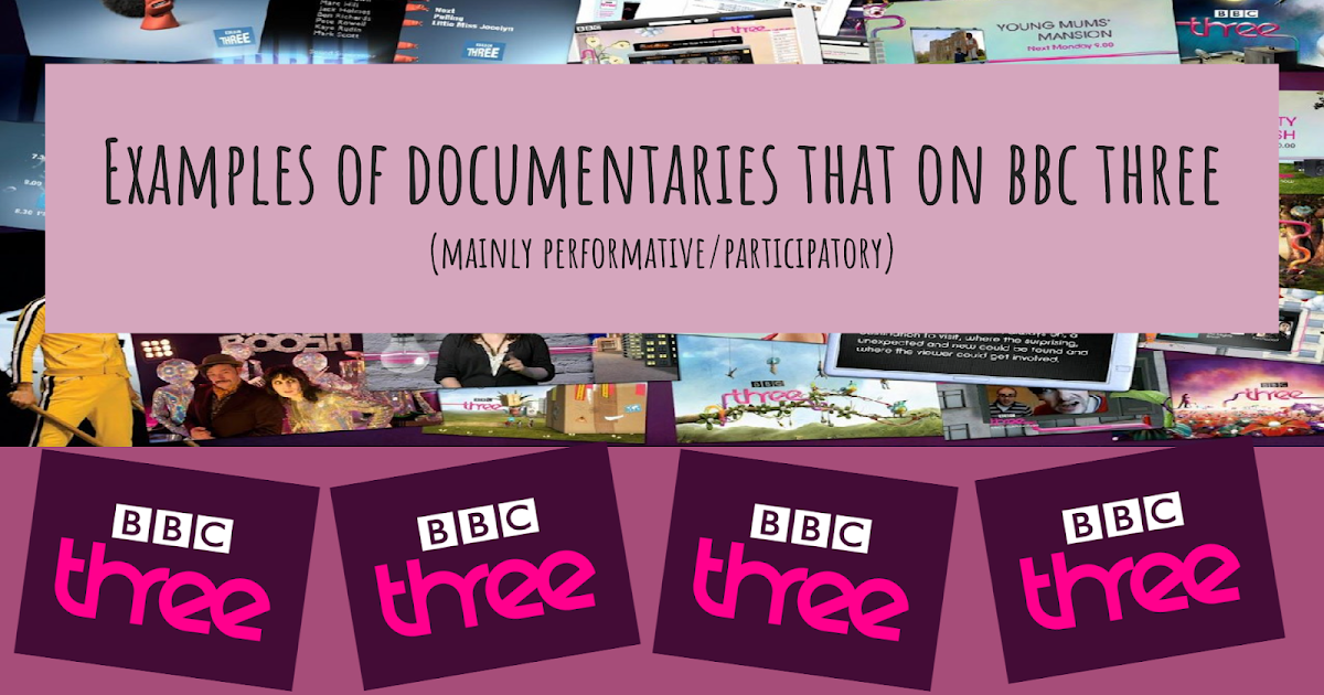 Gigi media blog: Examples of documentaries (makers) on BBC Three