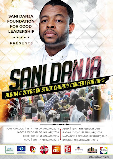 Sani Danja announces charity concert for IDP'S