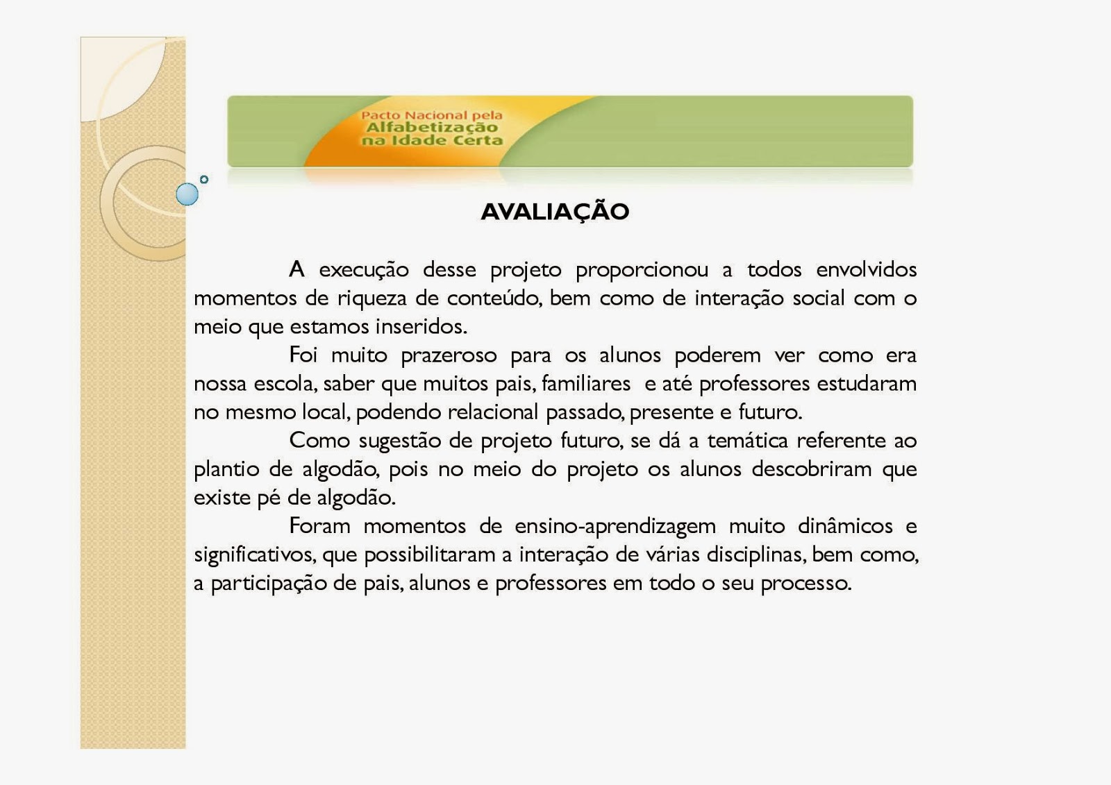 turminha aplicada : PROJETO A HISTÓRIA DA NOSSA ESCOLA turminha aplicada : PROJETO A HISTÓRIA DA NOSSA ESCOLA