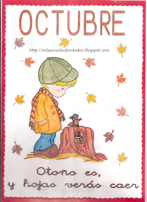 EN LA ESCUELA CABEN TOD@S: OCTUBRE: Mi Portada para el calendario mensual.