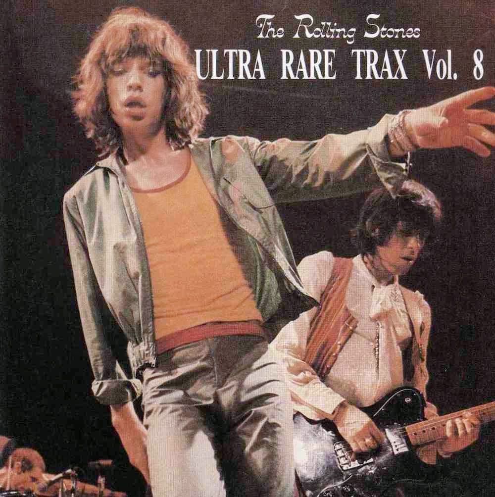 bootleg addiction: Rolling Stones: Ultra Rare Trax Vol.8