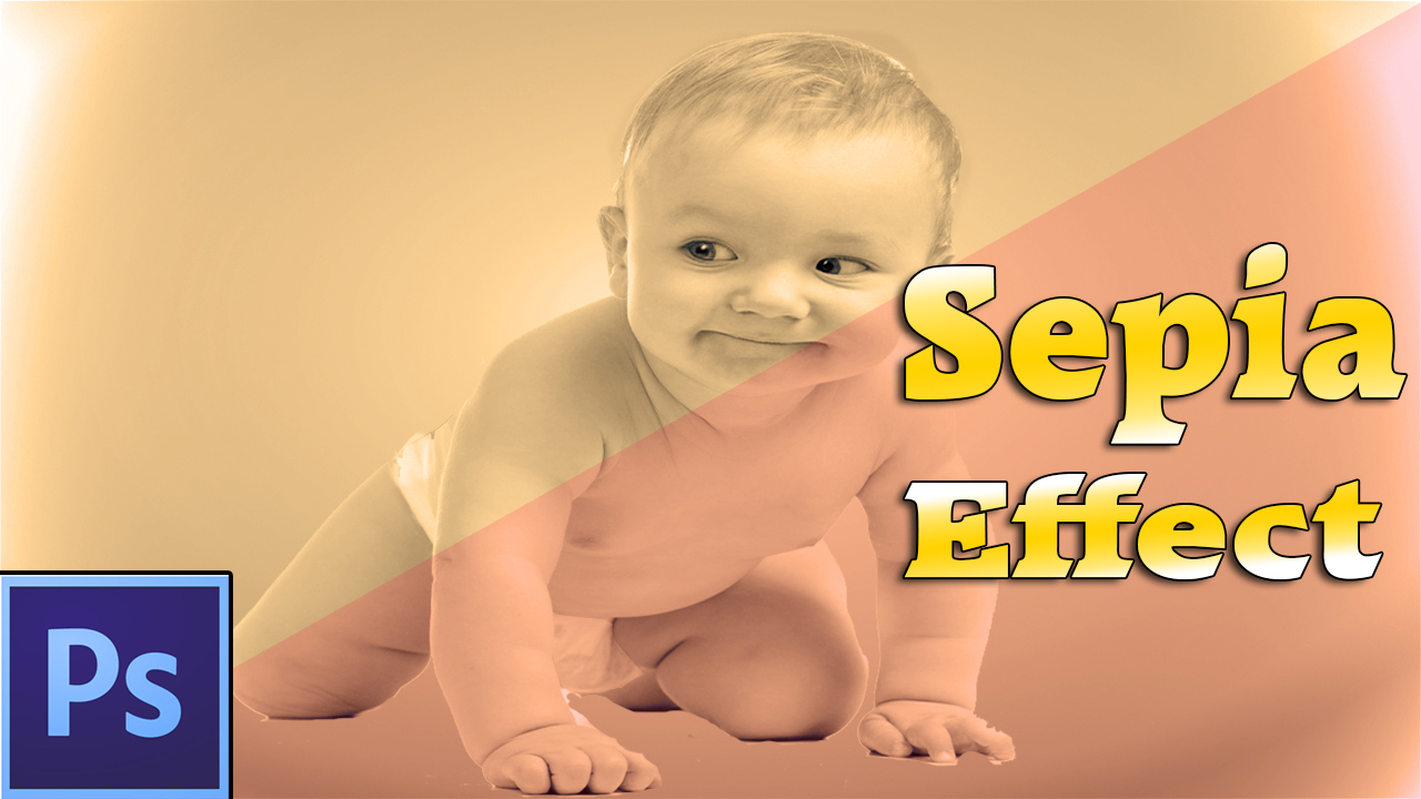 How To Create Sepia Effect In Photoshop-Photoshop Tutorial ...