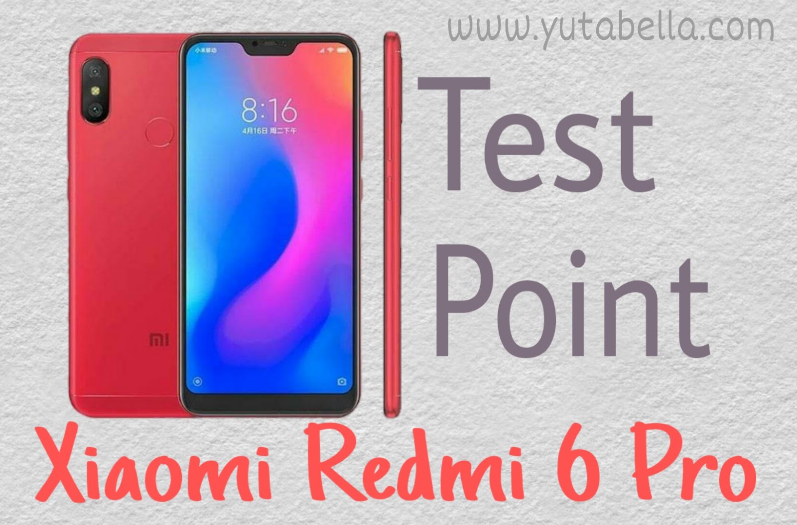 Titik Lokasi Test Point Xiaomi Redmi 6 Pro Sakura - Tips Cara Mudah