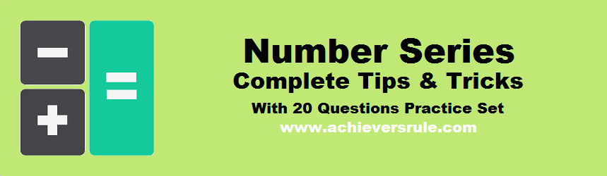 20 Number Series Questions with Tips and Tricks (Latest Pattern)