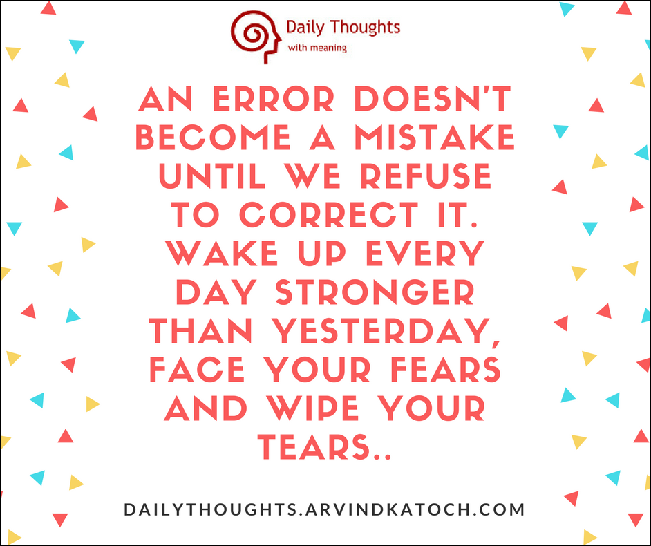 An Error Doesn t Become A Mistake Daily Thought With Meaning an-error-doesn-t-become-a-mistake-daily-thought-with-meaning