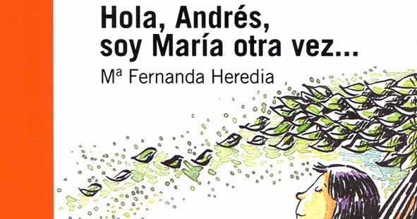 HOLA ANDRÉS, SOY MARÍA FERNANDA OTRA VEZ: ACTIVIDADES DE LECTURA