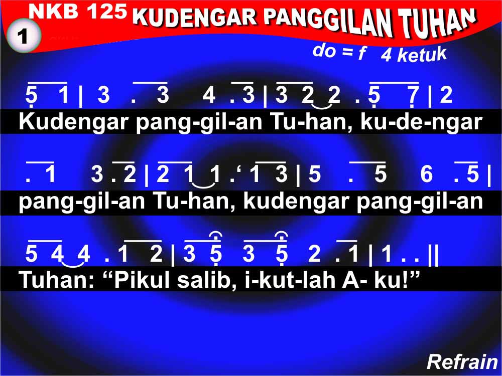 Lirik dan Not NKB 125 'Ku Dengar Panggilan Tuhan