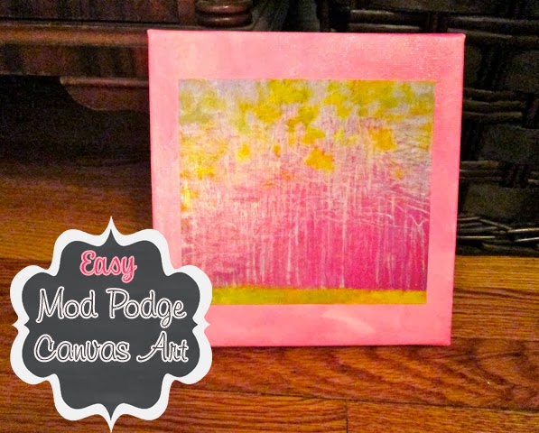 This Little House of Mine: Mod Podge Canvas Art