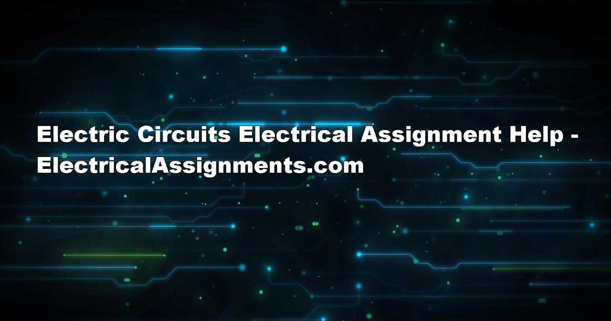 Electrical Assignment Help: Electrical Potential And Voltage Electrical ...