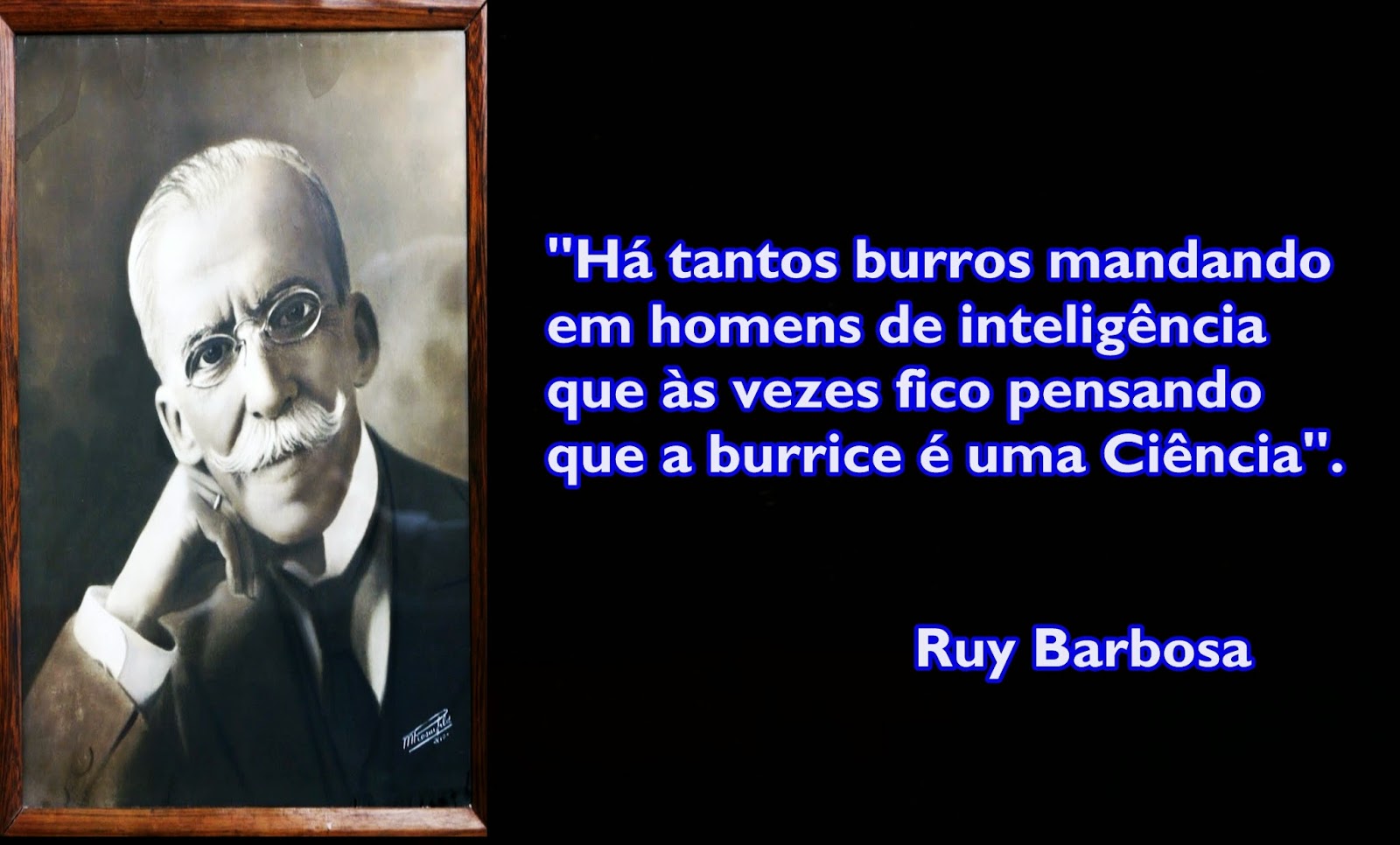 Frase De Rui Barbosa - RETOEDU