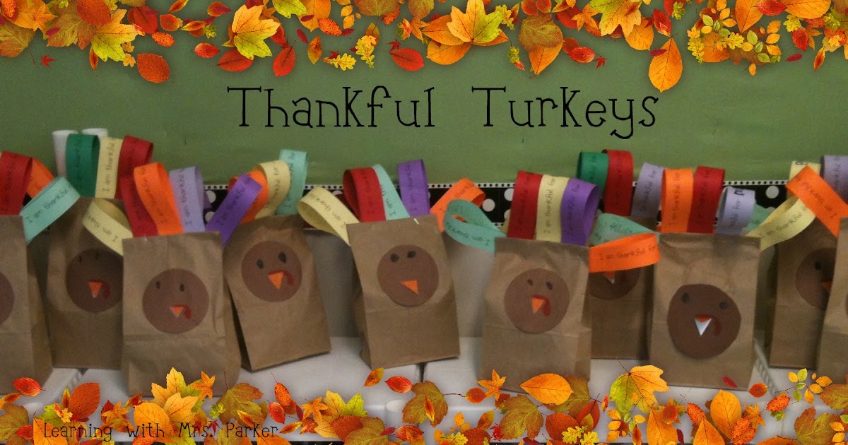 Thankful Turkeys - Learning With Mrs. Parker