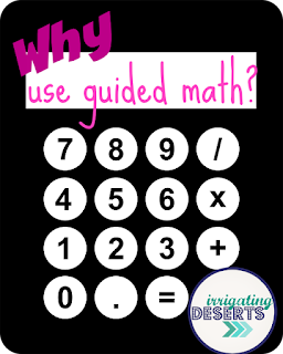 Irrigating Deserts: Reasons to use Guided Math
