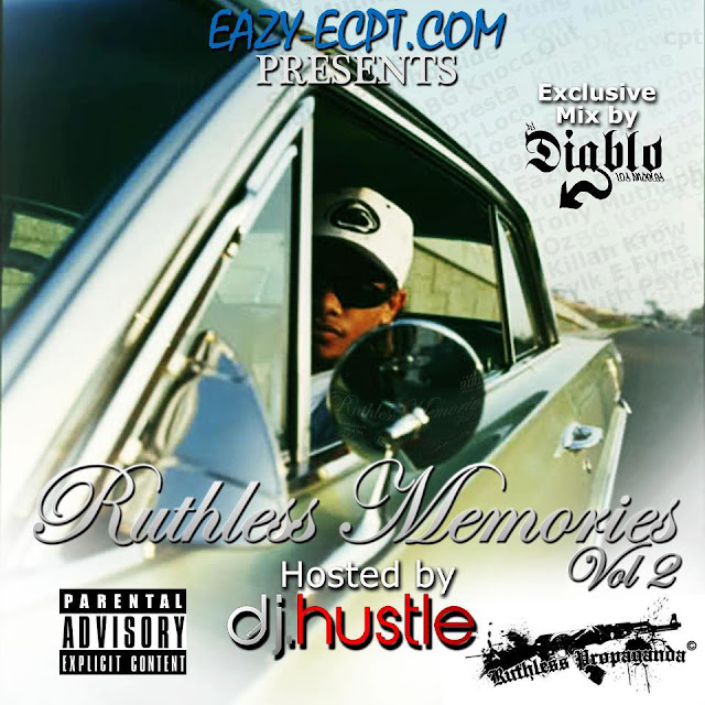 The Junkie Alley: New Mixtape: @EazyECPT Presents Ruthless Memories Vol ...