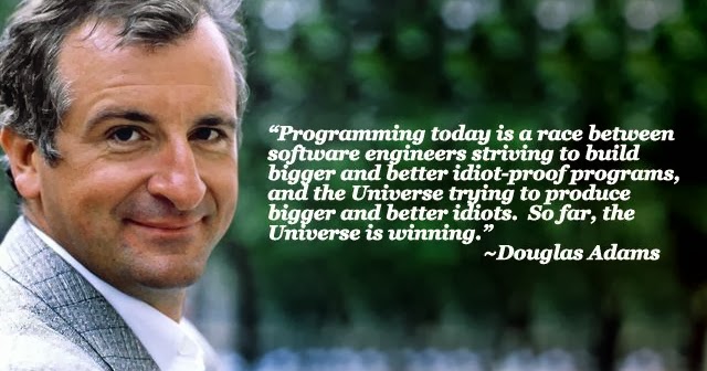 Engineering Quote of the Week - Douglas Adams - An Engineer's Aspect
