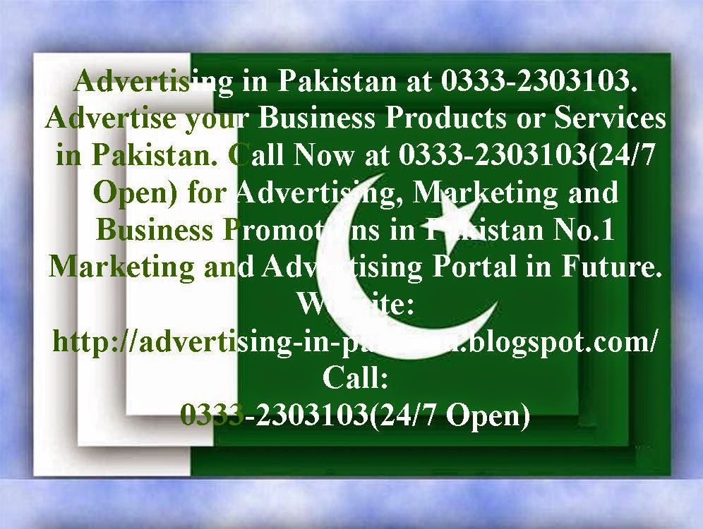 Advertising in Pakistan at 0333-2303103, Advertise your Business ...