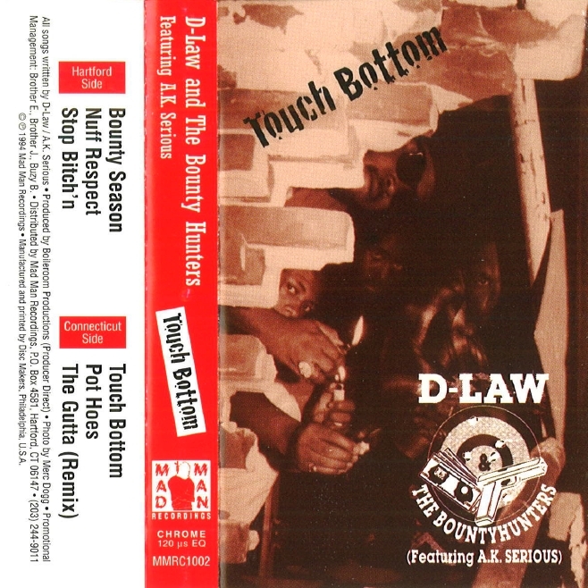 HipHop-TheGoldenEra: Tape : D-Law And The Bountyhunters ‎- Touch Bottom ...