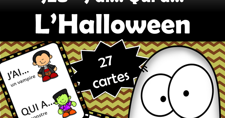 la classe de caro.: JEU de vocabulaire - L’Halloween - J’ai… Qui a…