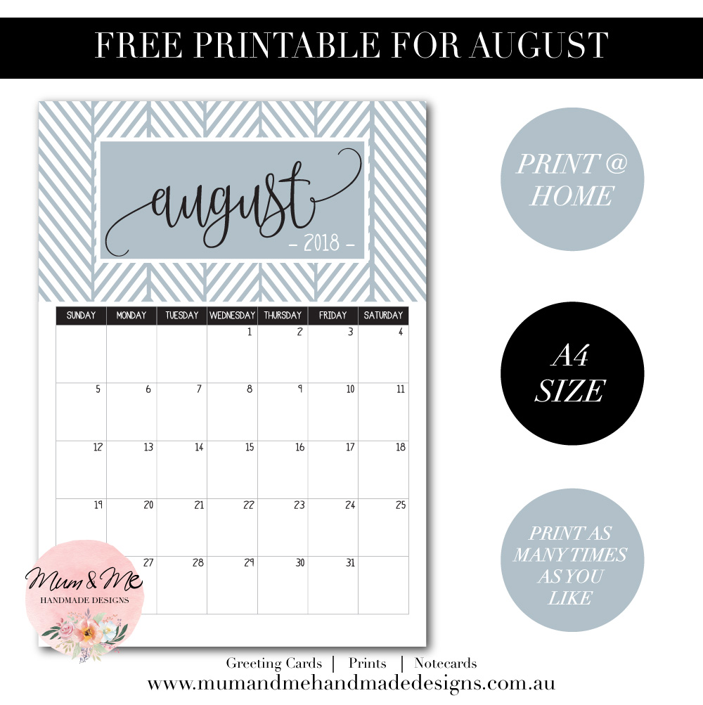 Mum and Me Handmade Designs: FREE PRINTABLE FOR AUGUST - A4 MONTHLY ...