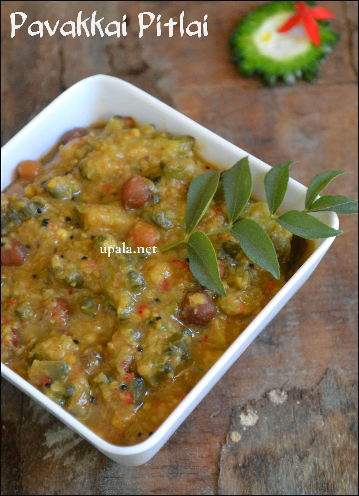 Upala: Pavakkai pitlai/Bitter Gourd Pitlai