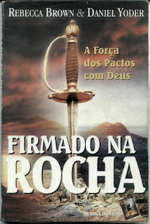 Evangelho para todos: Firmado na Rocha - Rebecca Brown & Daniel Yoder