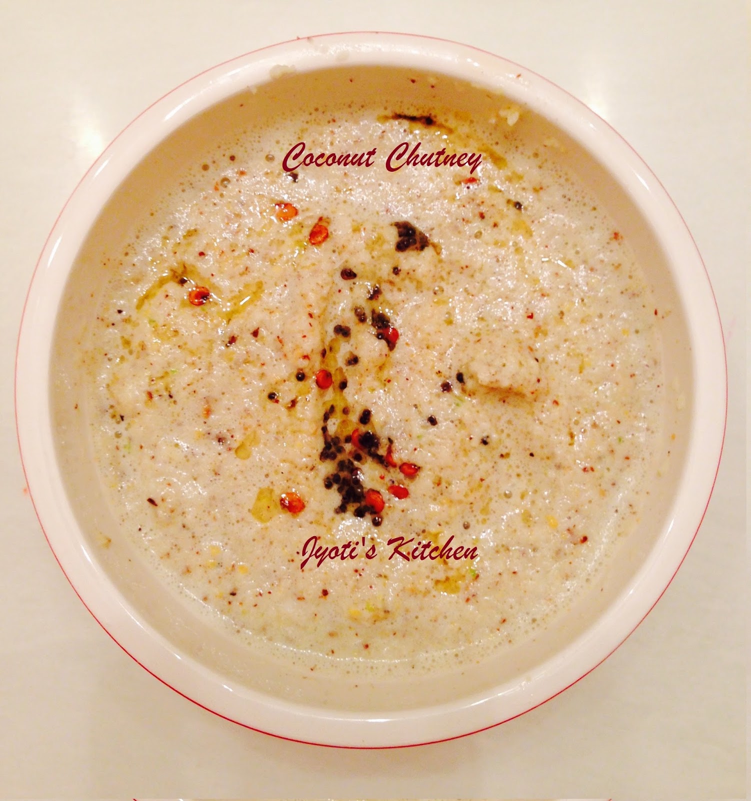 Coconut Chutney | Jyoti's Kitchen - Simple & Easy Cooking