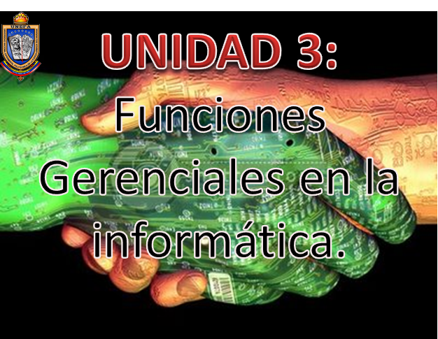 Gerencia de la Informática: UNIDAD 3: Funciones Gerenciales en la ...