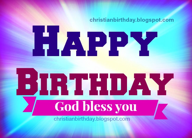 Religious Christian Birthday Images with God bless Quotes | Christian ...