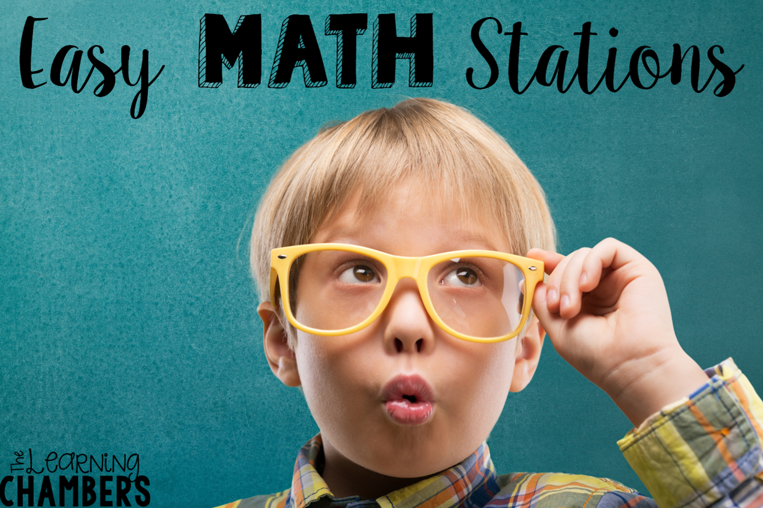 Easy Prep Math Stations - The Learning Chambers