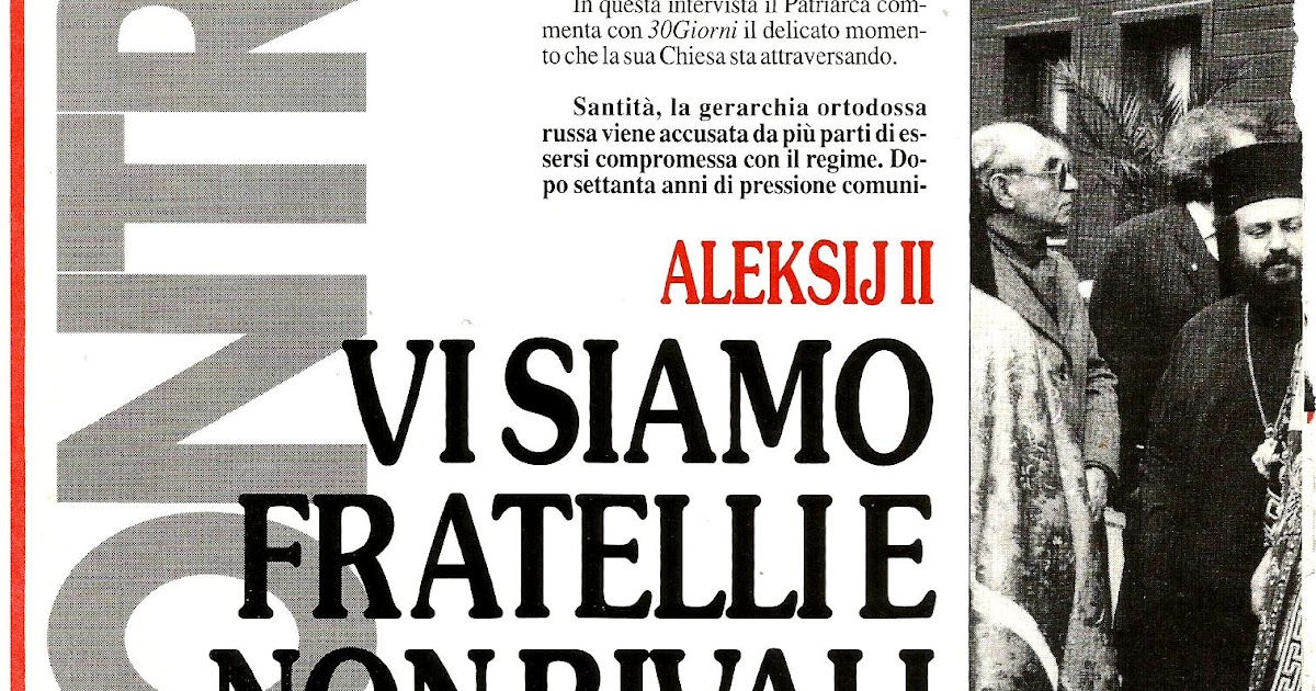 Movimento Salvemini: Intervista ad Alessio II Patriarca della Chiesa ...