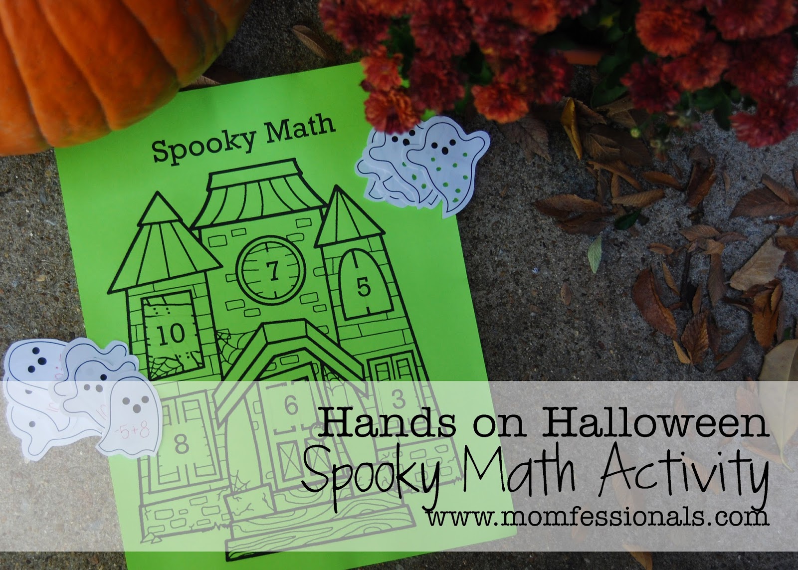 Momfessionals: Hands on Halloween - Letter Recognition and Math Activity