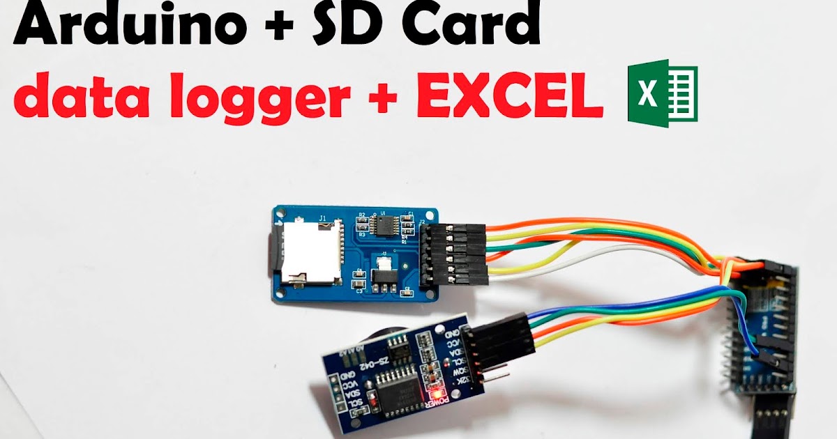 Make It Easy Arduino Sd Card Data Logger To Excel