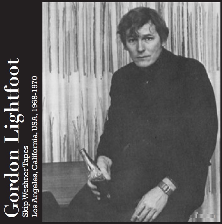 T.U.B.E.: Gordon Lightfoot - 1968-1970 - Skip Weshner Tapes (STU/FLAC)