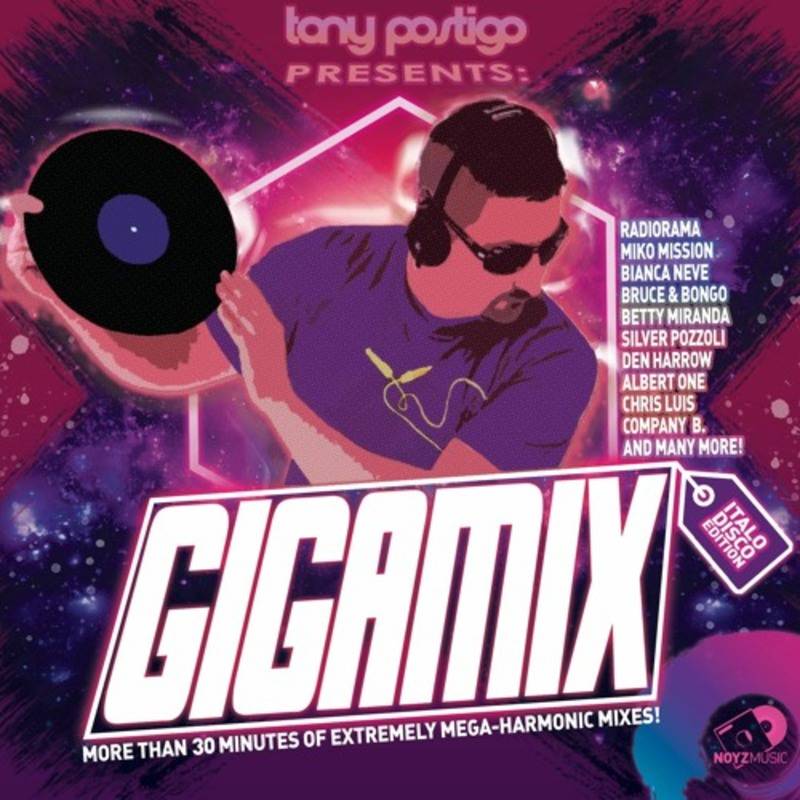 MIXES Y MEGAMIXES: Tony Postigo presents: *GIGAMIX* (Italo Disco Edition)